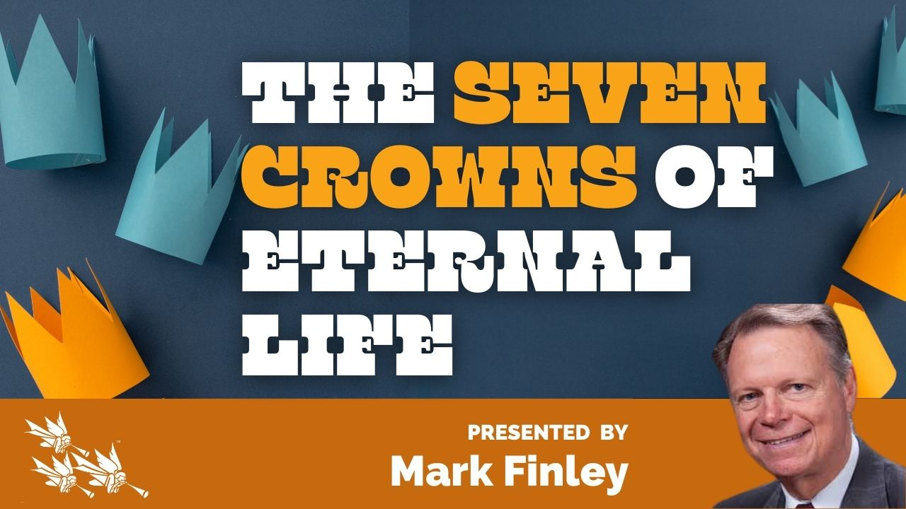 THE 7 CROWNS OF ETERNAL LIFE – American Christian Ministries
