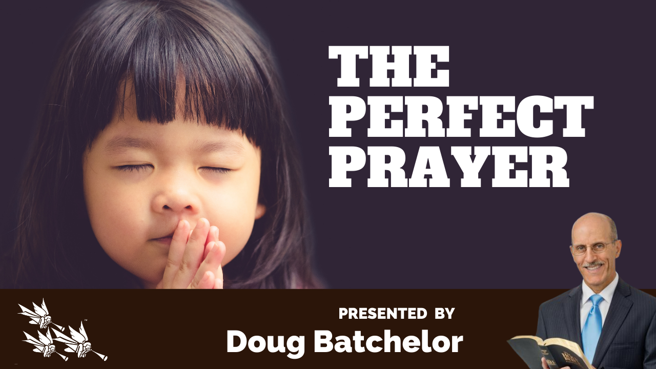 THE PERFECT PRAYER – American Christian Ministries