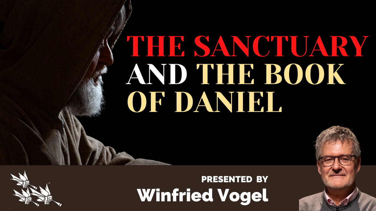 THE SANCTUARY AND THE BOOK OF DANIEL – American Christian Ministries