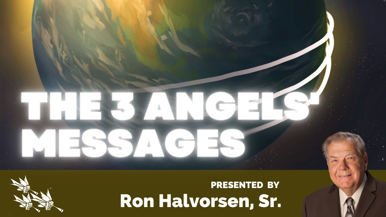 THE THREE ANGELS’ MESSAGES – American Christian Ministries