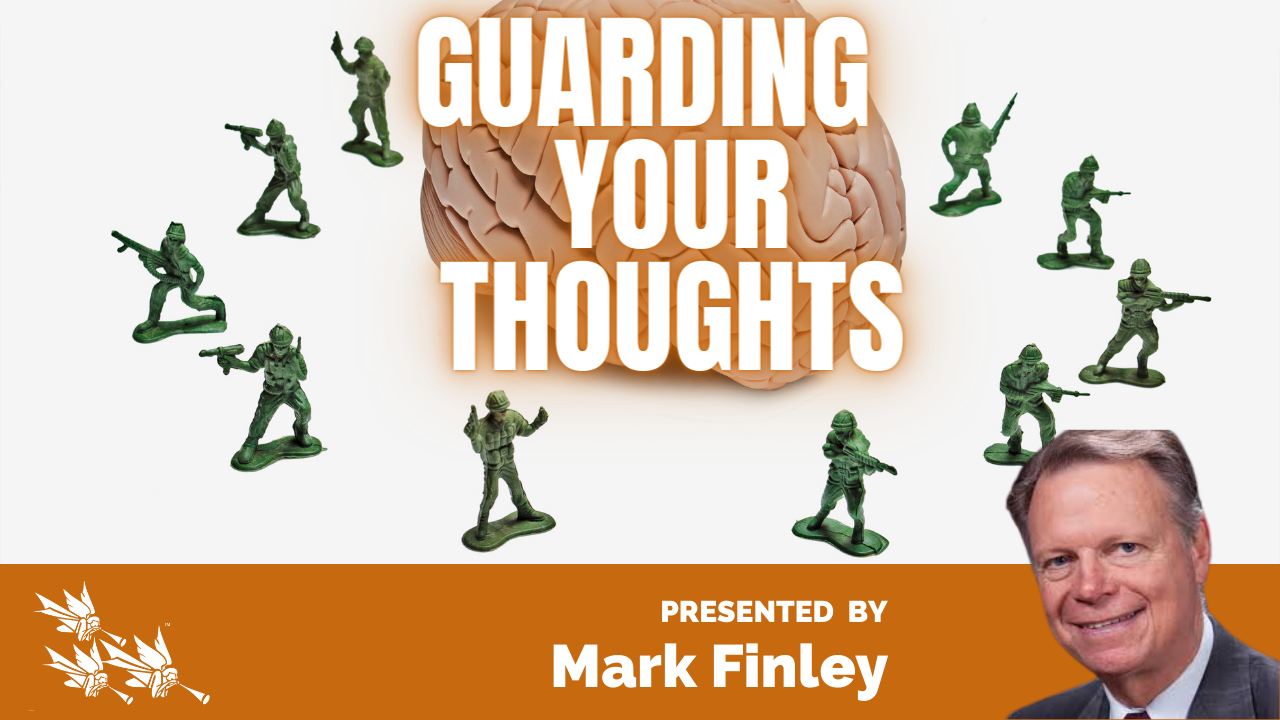 GUARDING YOUR THOUGHTS – American Christian Ministries
