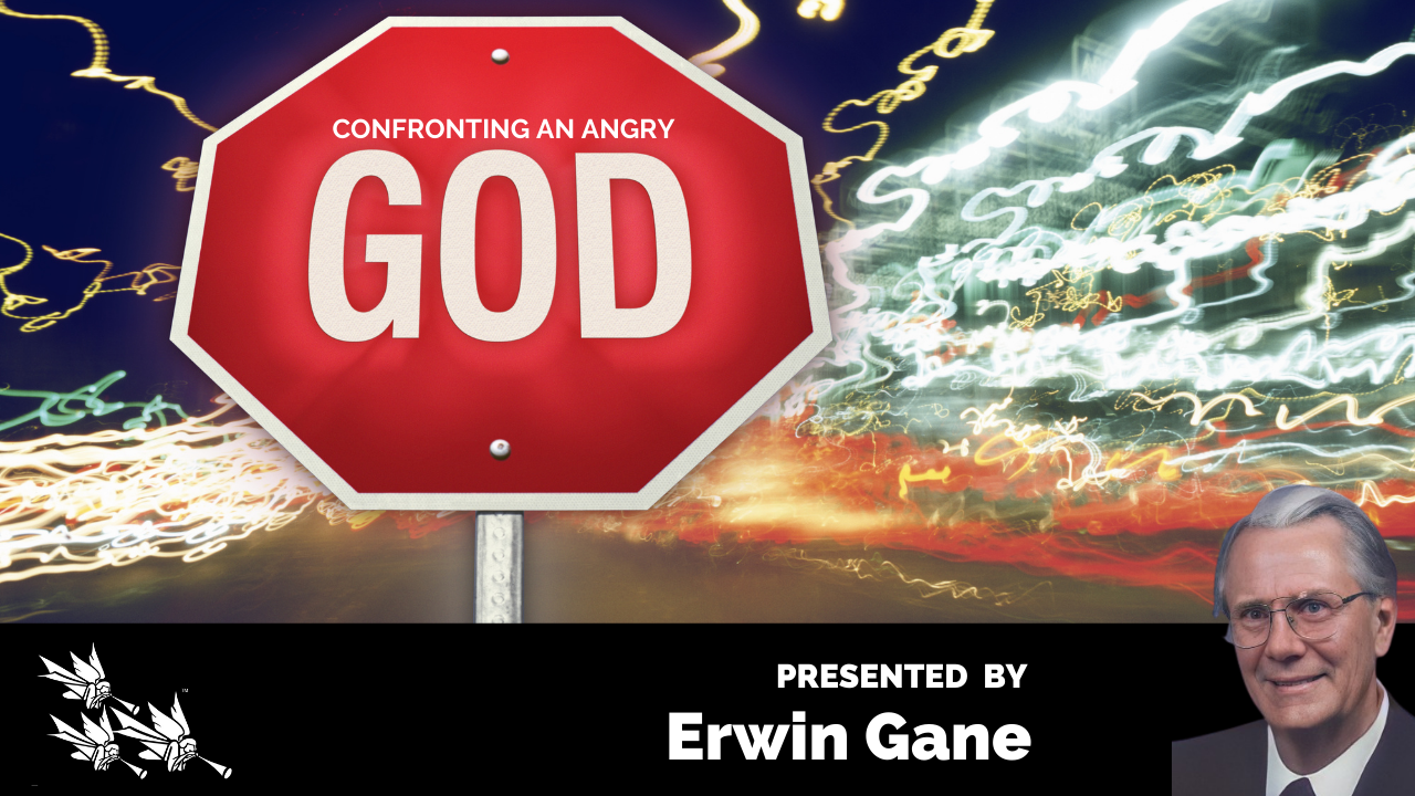 CONFRONTING AN ANGRY GOD – American Christian Ministries