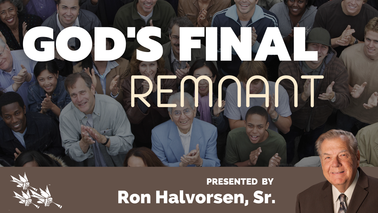 GOD’S FINAL REMNANT – American Christian Ministries
