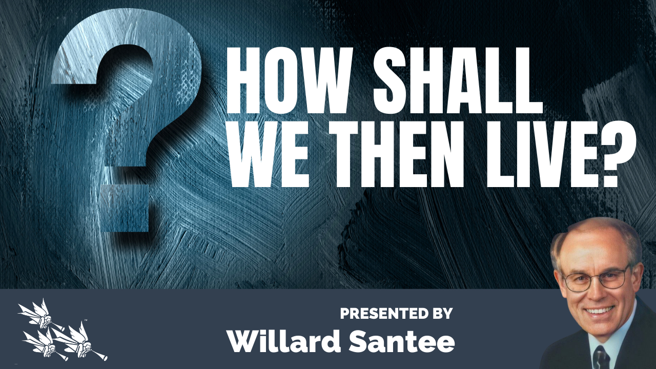 HOW SHALL WE THEN LIVE? – American Christian Ministries