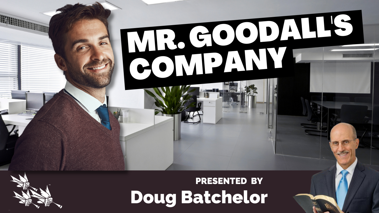 MR. GOODALL’S COMPANY – American Christian Ministries