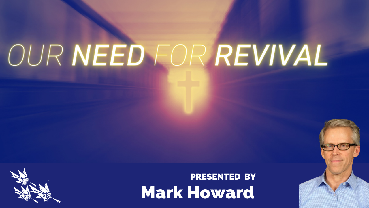 OUR NEED FOR REVIVAL – American Christian Ministries