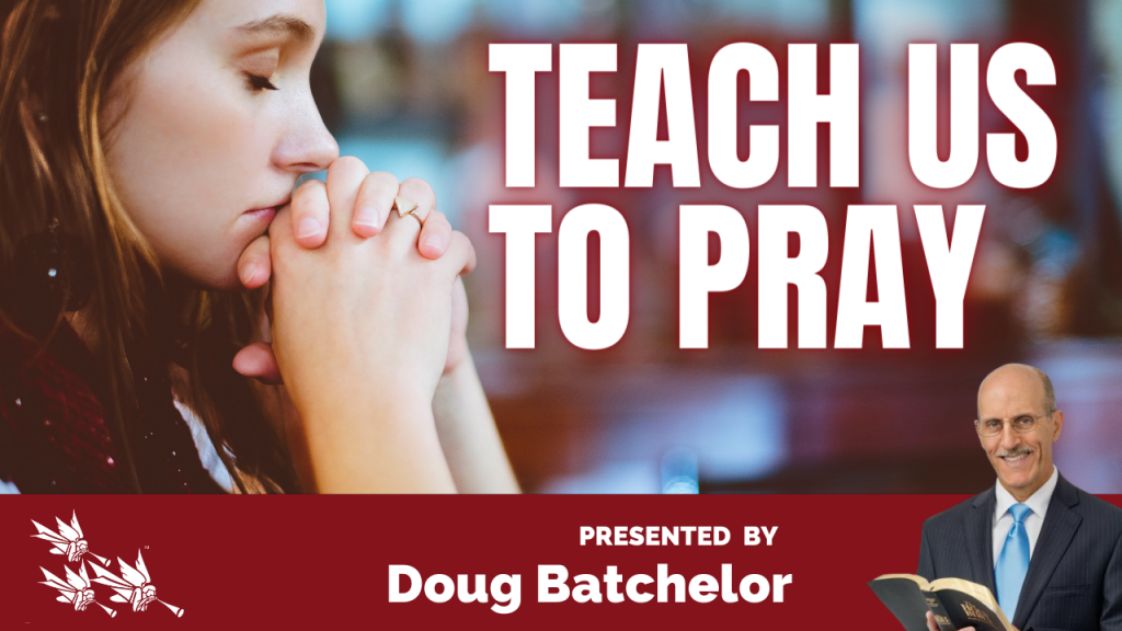 TEACH US TO PRAY – American Christian Ministries