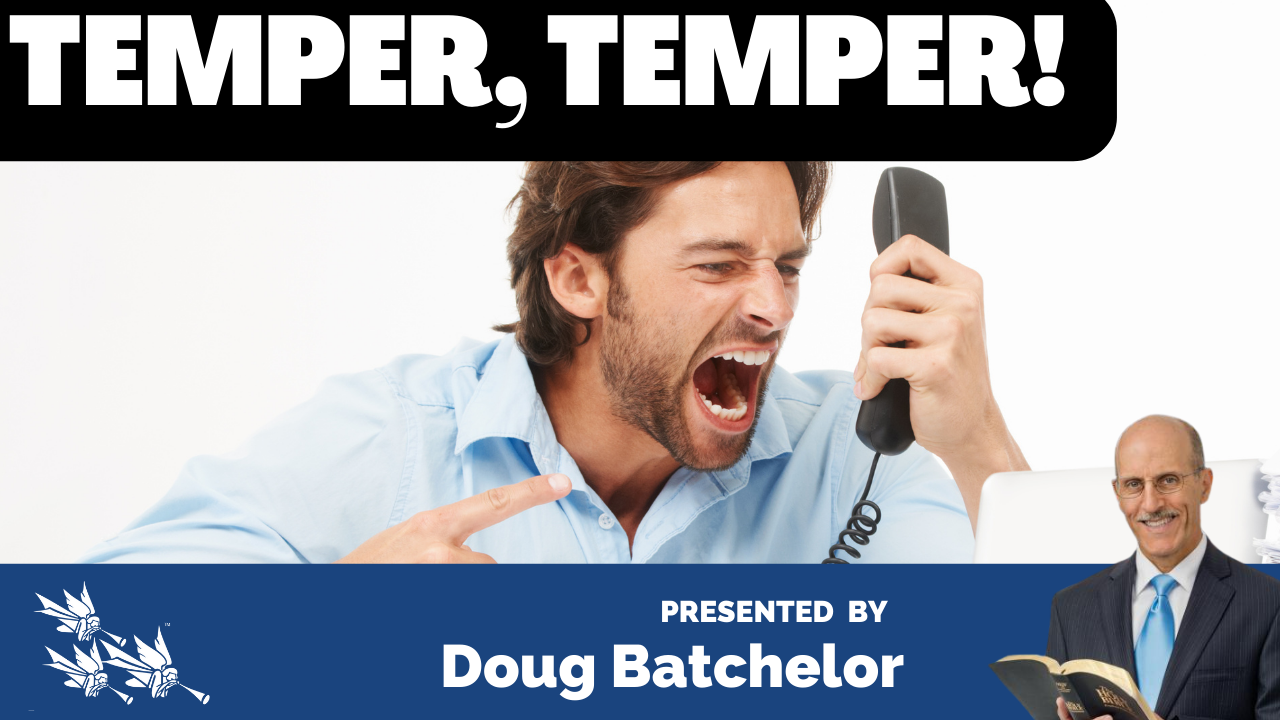 TEMPER, TEMPER! – American Christian Ministries