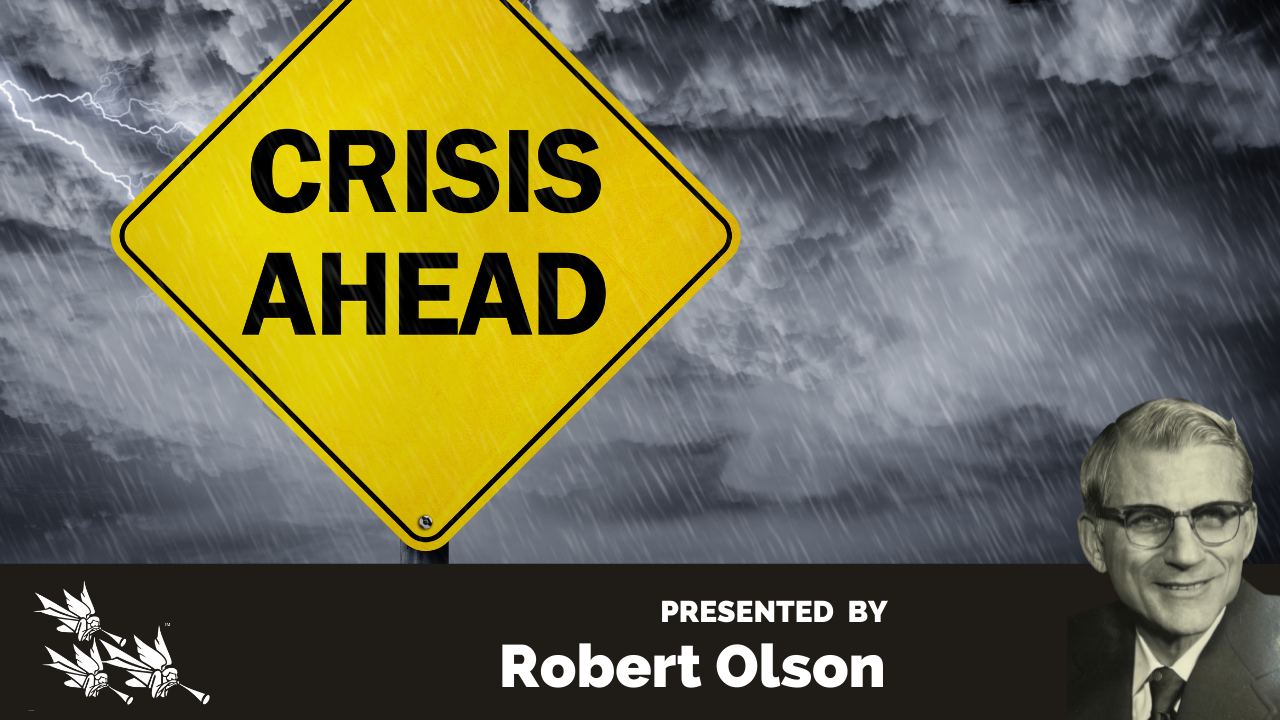 THE CRISIS AHEAD – American Christian Ministries