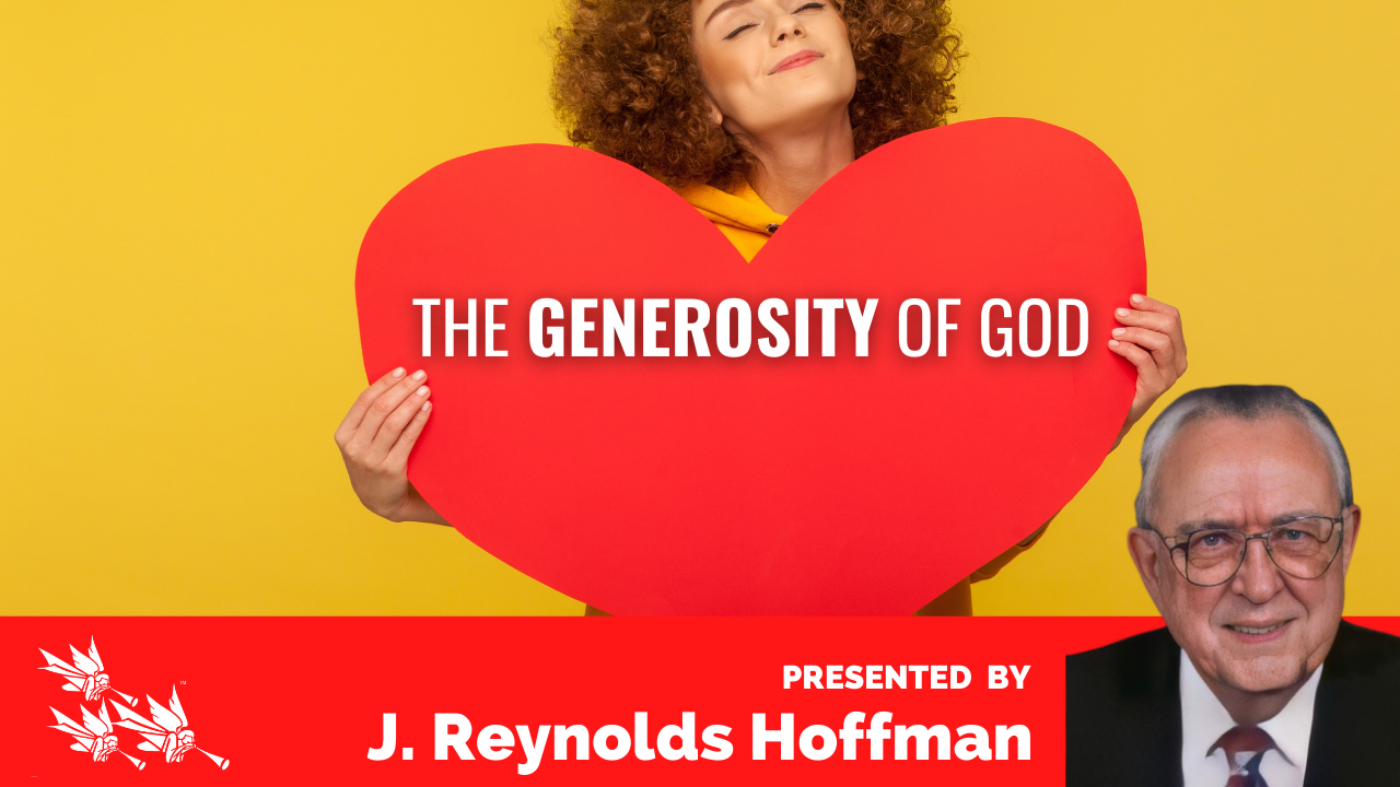 THE GENEROSITY OF GOD – American Christian Ministries