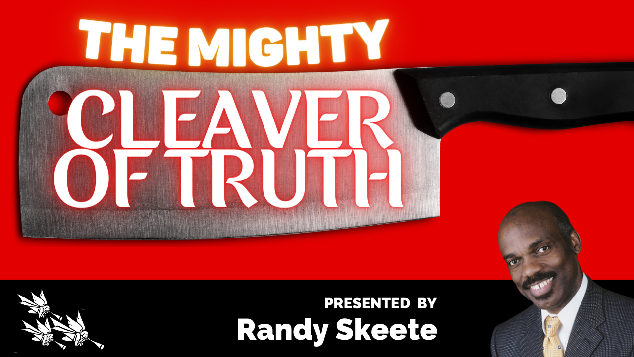 THE MIGHTY CLEAVER OF TRUTH – American Christian Ministries
