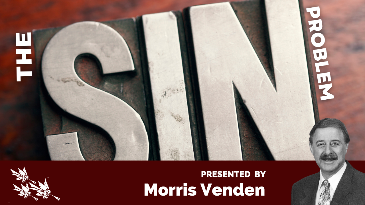THE SIN PROBLEM – American Christian Ministries